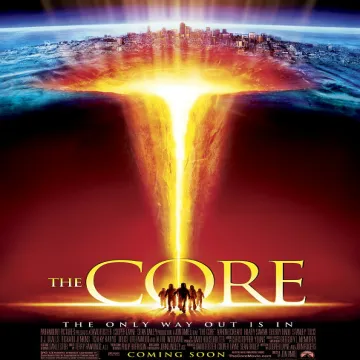 The Core (2003) | Info Detail Film, Review, Rating - Geligi